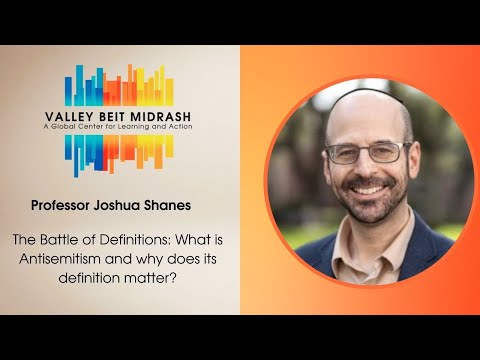 The Battle of Definitions: What is Antisemitism and why does its definition matter?