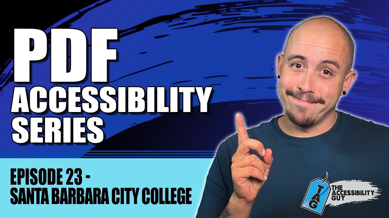 How To Make PDFs Accessible | Episode 23: Santa Barbara City College