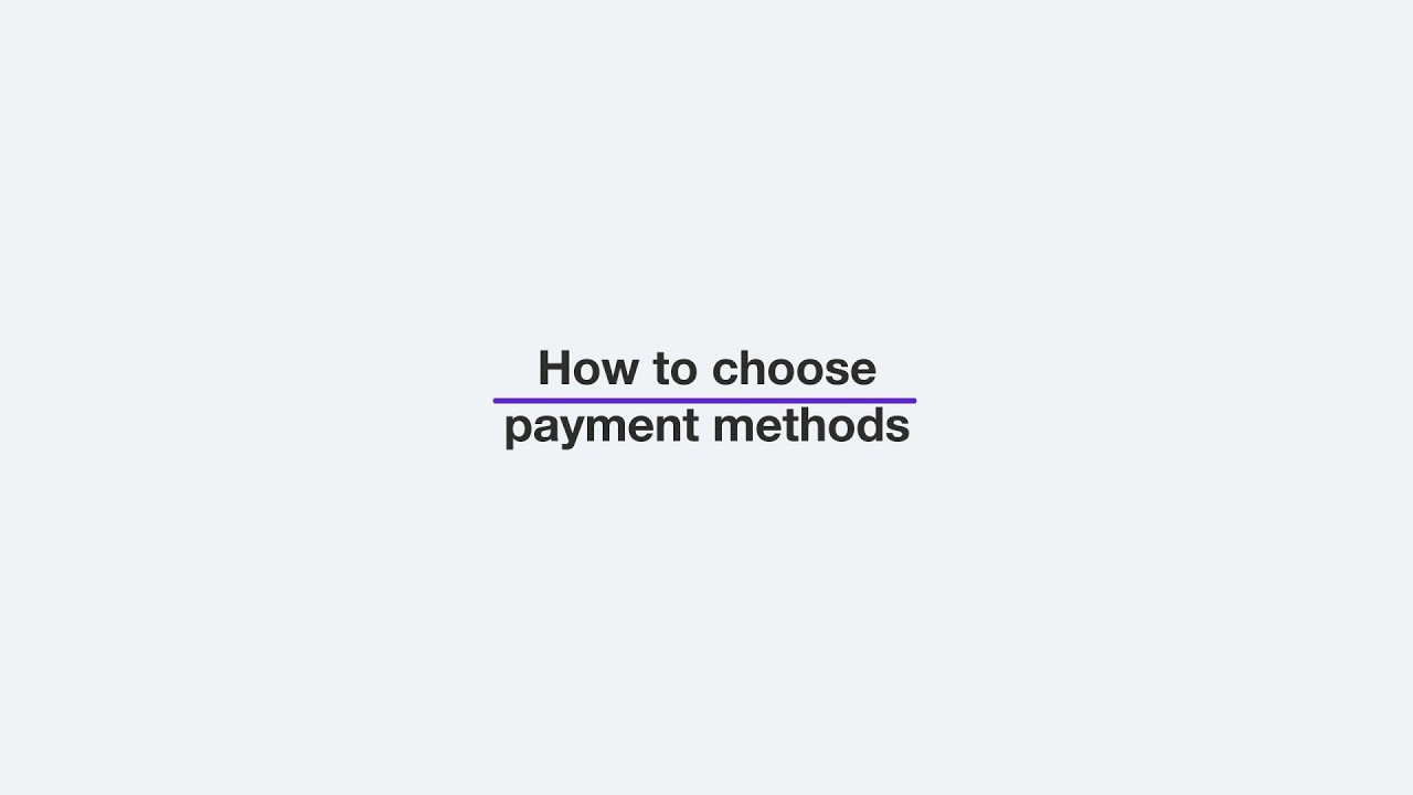 18-How to choose payment methods