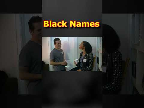Black people have very creative names.