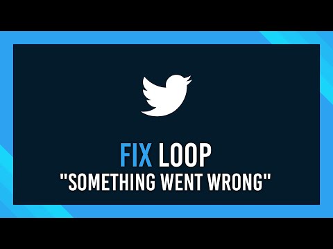 Twitter: Fix "Something went wrong" loop | Logout\Login error fix