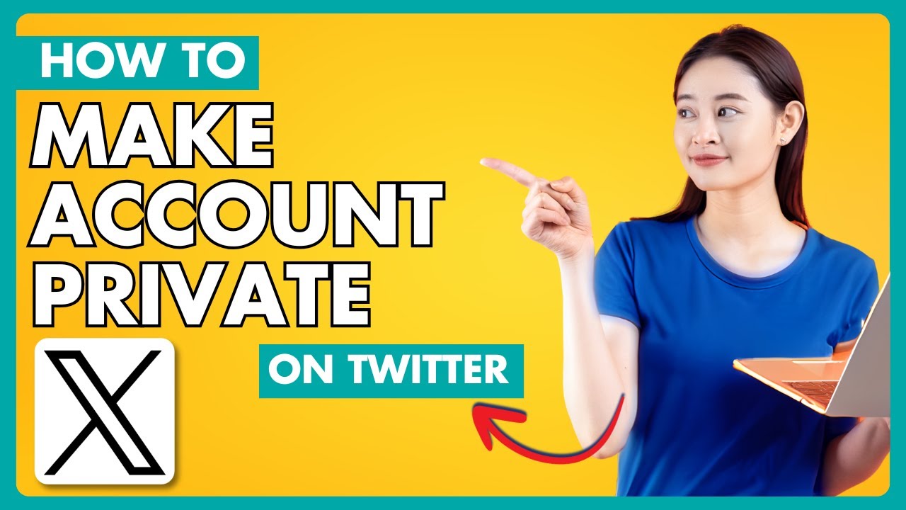 How to Make Your Twitter (X) Account Private | Easy Tutorial Guide