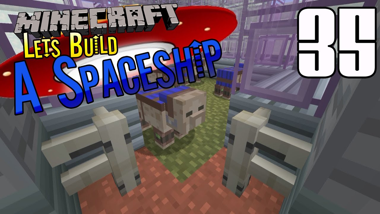 Minecraft :: Lets Build A Spaceship :: E35
