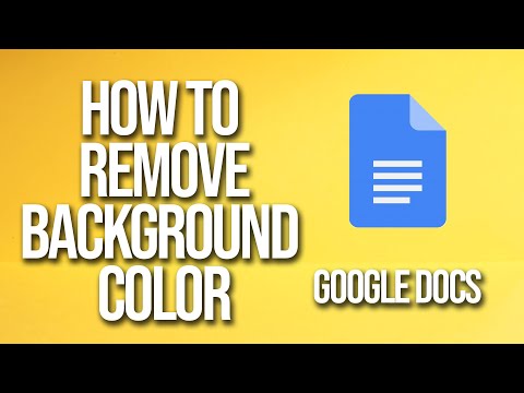 How To Remove Background Color Google Docs Tutorial
