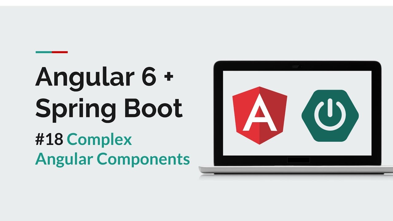 [Angular 6 + Spring Boot] #18 Complex Angular Components (Parent-Child)