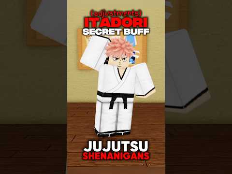 ITADORI NEW SECRET BUFF! #jujutsushenanigans #roblox #foryou #shenanigans #jjk #jjs #itadori #anime