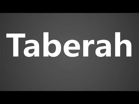 How To Pronounce Taberah