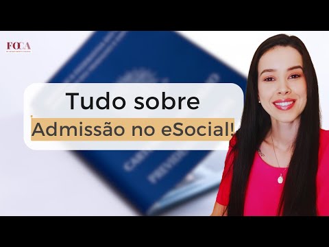Admissão no eSocial: S-2190 e S-2200!
