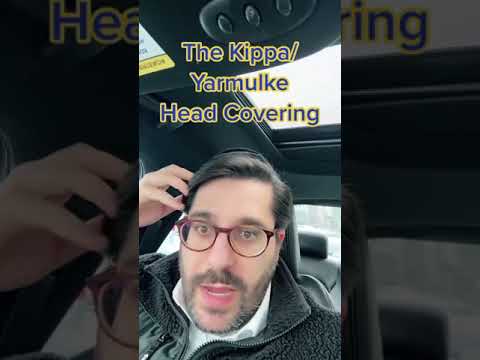 Why Do Jews Wear Yarmulkes (Kippas)?