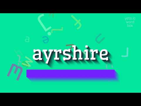 How to say "ayrshire"! (High Quality Voices)