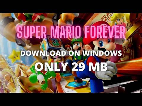 How to Download and install Super Mario Forever on Windows PCs