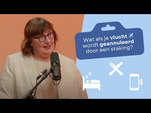 Wat als je vlucht wordt geannuleerd door een staking?