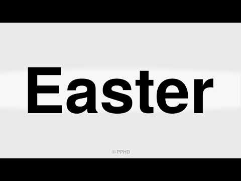How to Pronounce Easter