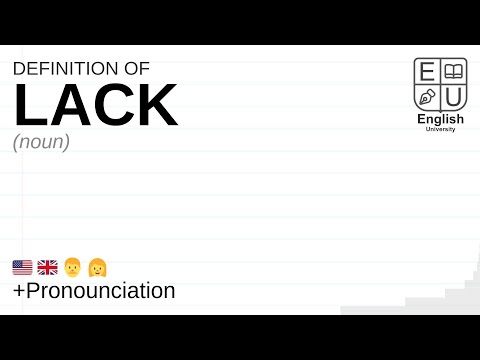 LACK meaning, definition & pronunciation | What is LACK? | How to say LACK