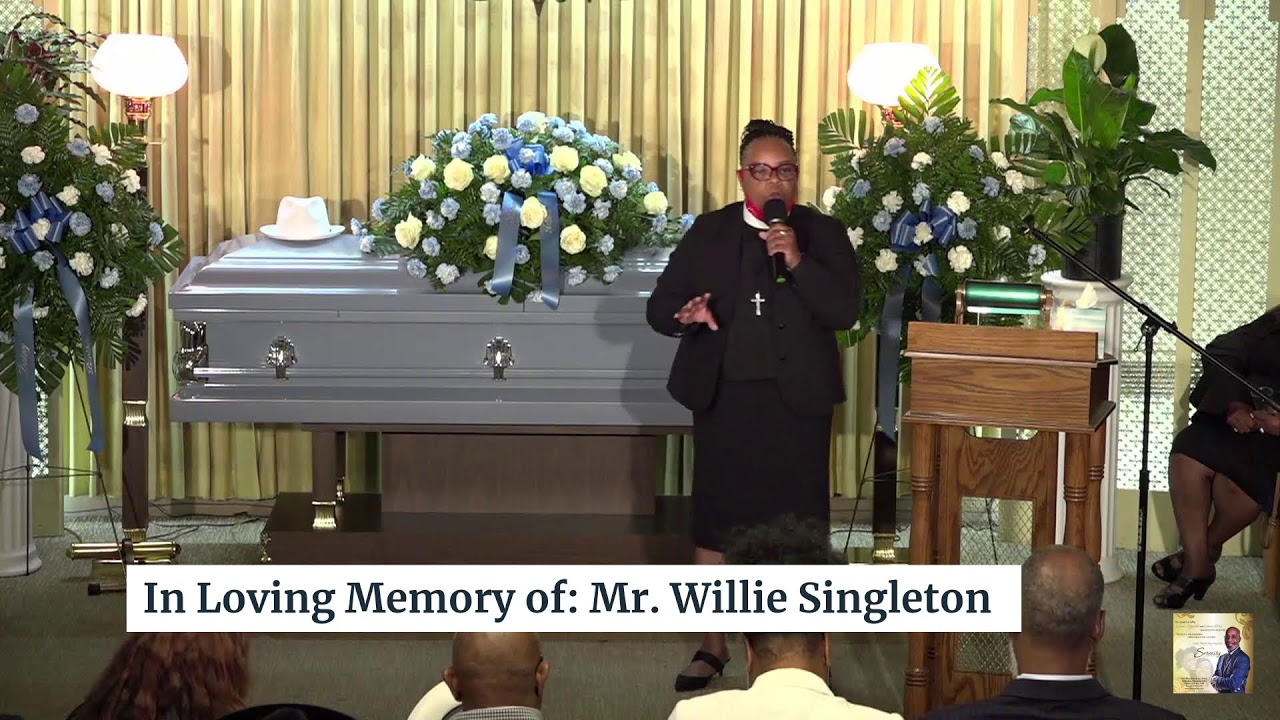 Streaming LIVE Service for: Mr. Willie Singleton