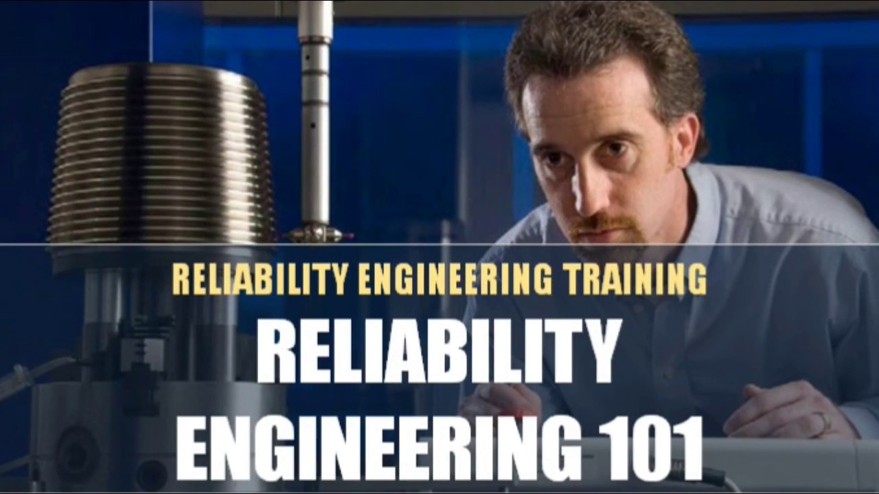 Reliability Engineering 101 : Tonex Training