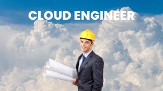 What is the role of a Cloud Engineer