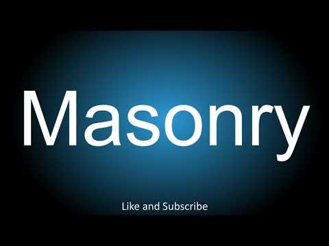 How to correctly pronounce - Masonry.