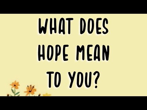 What does the word āHOPEā mean you you?