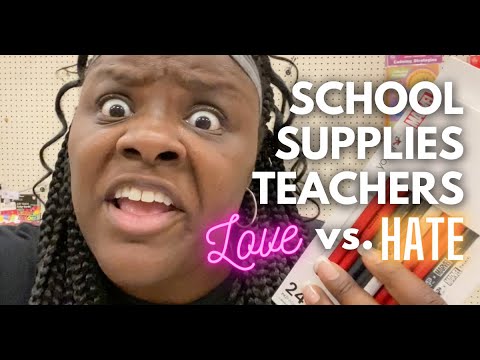 School Supplies That Teachers Love vs. Hate
