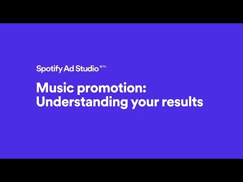 Spotify Ad Studio Music Promotion: Understanding Your Results