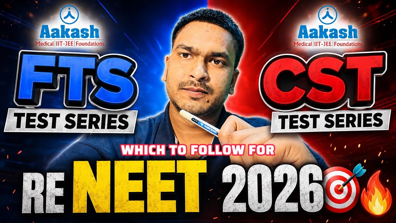 AAKASH FTS v/s CST Test Series REVIEW🔥| Best for RE-NEET 2026 ? 🎯 : Honest Suggestion✅