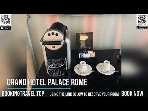 Grand Hotel Palace Rome