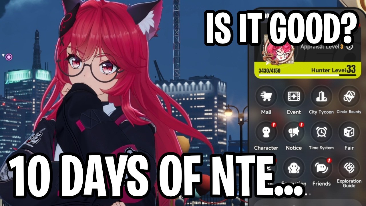 10 Days Of NTE... Is It A Good Game? [Neverness To Everness]
