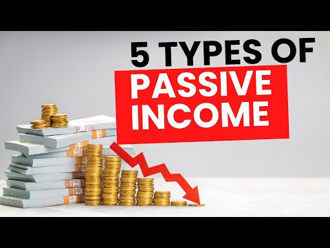 5 Types of Passive Income You Need to Have