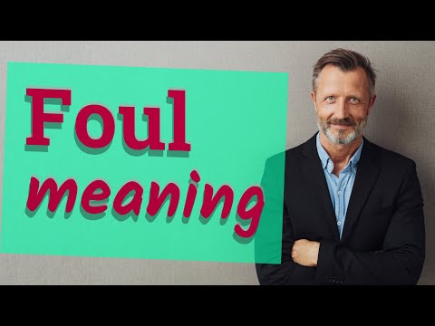 Foul | Meaning of foul