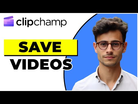 How To Save Videos In Clipchamp (2025)