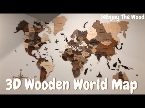 3D Wooden World Map Unboxing & Setup | Enjoy The Wood