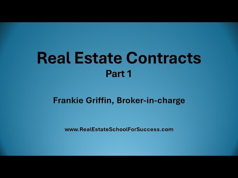 Real Estate Contracts - Part 1