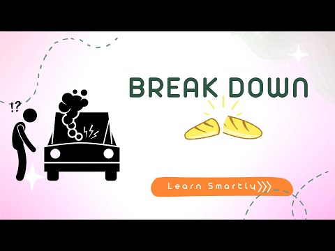 Break down - Meaning and Pronunciation - Group Verb - Vocabularies Encyclopedia