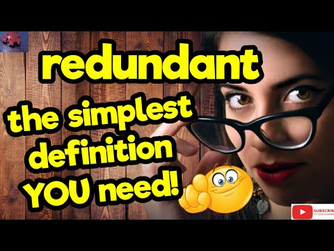 REDUNDANT. The simplest definition YOU need!! #tellsvidetionary™