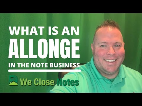 What Is An Allonge In The Note Business?