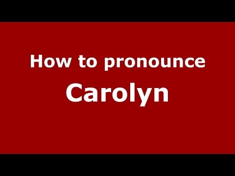 How is Carolyn pronounced in US - PronounceNames.com