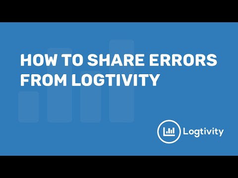 How to Share Error Logs From Logtivity