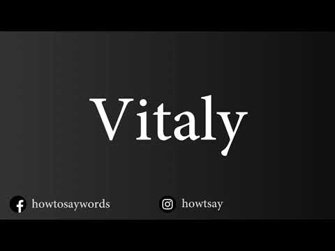 How To Pronounce Vitaly