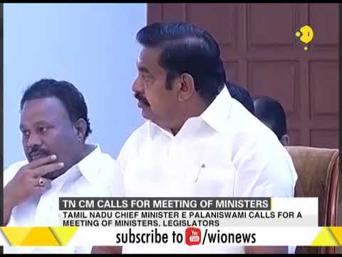 Tamil Nadu CM calls meeting of ministers, MLAs today