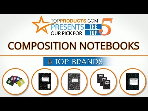 Best Composition Notebook Reviews – How to Choose the Best Composition Notebook