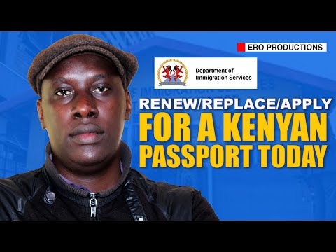 HOW TO RENEW/REPLACE YOUR KENYAN PASSPORT | HOW TO APPLY FOR A KENYAN PASSPORT ONLINE