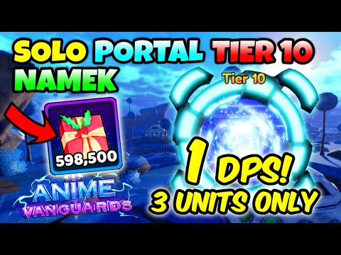 1 DPS Solo Beating Tier 10 Planet Namek Winter Portals (3 Units Only!) in Anime Vanguards!