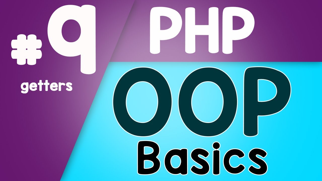 #09 PHP Object Oriented Programming Basics - OOP | Getters | Quick programming tutorial