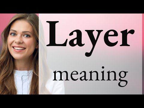 Exploring the Layers of the Word "Layer"
