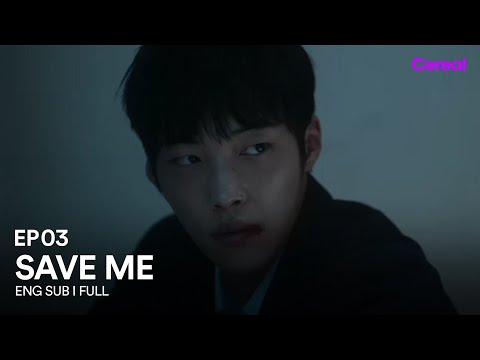 [ENG SUB|FULL] Save Me  | EP.03 | #OkTaecyeon #SeoYeaji #SaveMe
