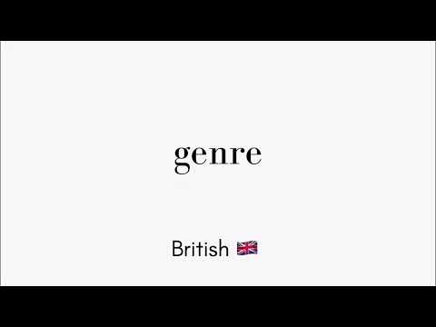 How to Pronounce “genre” in British and American English