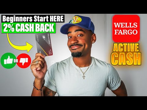 Wells Fargo Active Cash Credit Card: (BEST BEGINNER CARD)