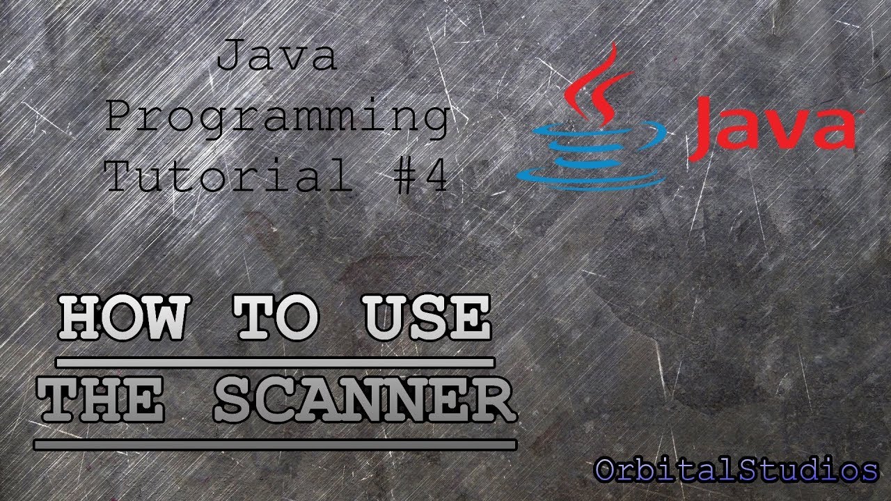 Beginner Java Programming Tutorial 4!! How To Use The Scanner In Java! How To Get User Input In Java