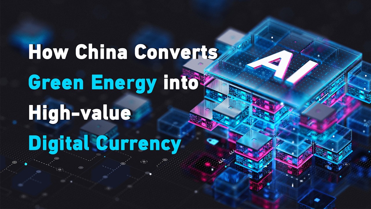 How China's western hinterland converts green energy into high-value digital currency